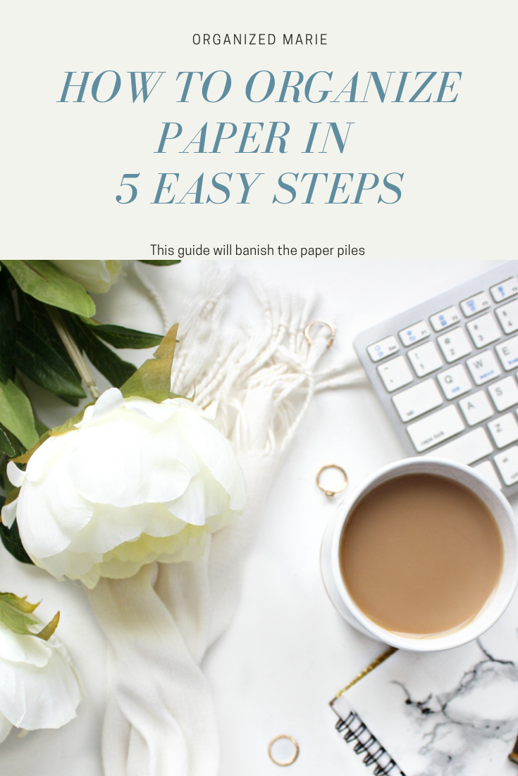 5 Simple Tips for Organizing Paper at Home